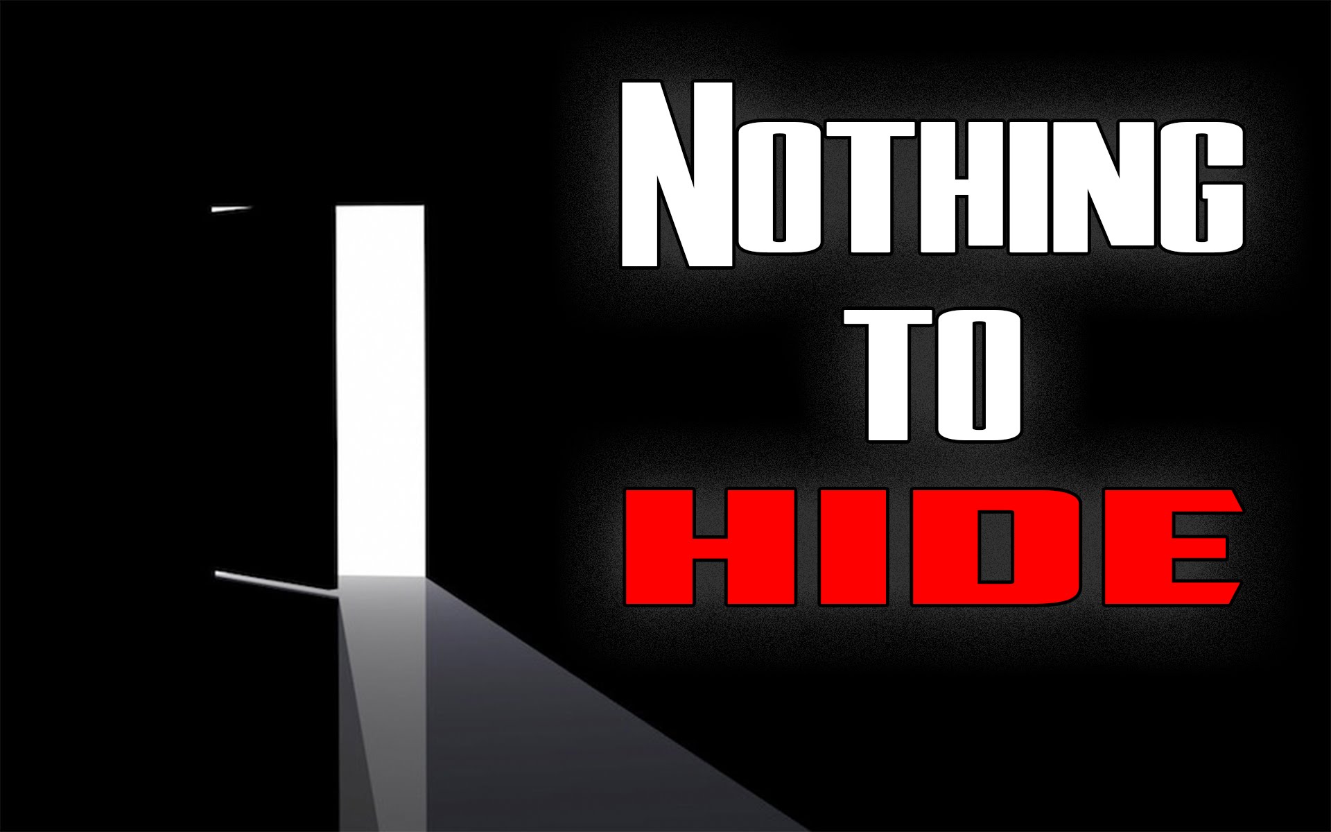 An Open Letter To Those Who Have Nothing to Hide | Oakland Privacy